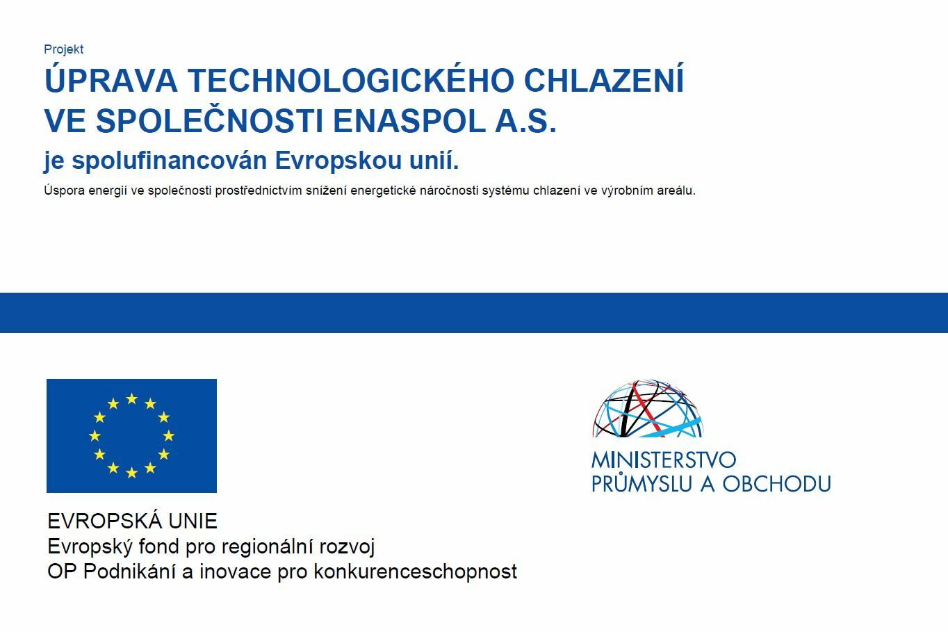 Enaspol spustil projekt úpravy technologického chlazení - Enaspol a. s.